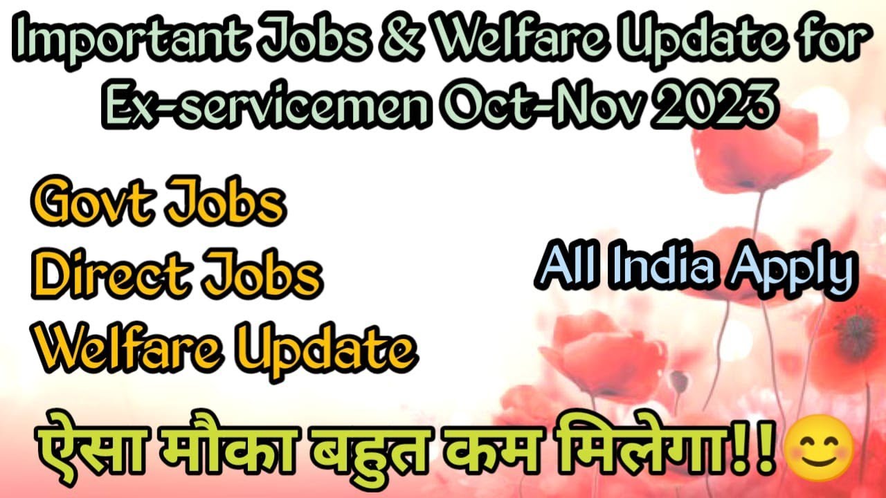 IMPORTANT JOBS & WELFARE UPDATE FOR EXSERVICEMAN & RETIRED CAPF - YouTube