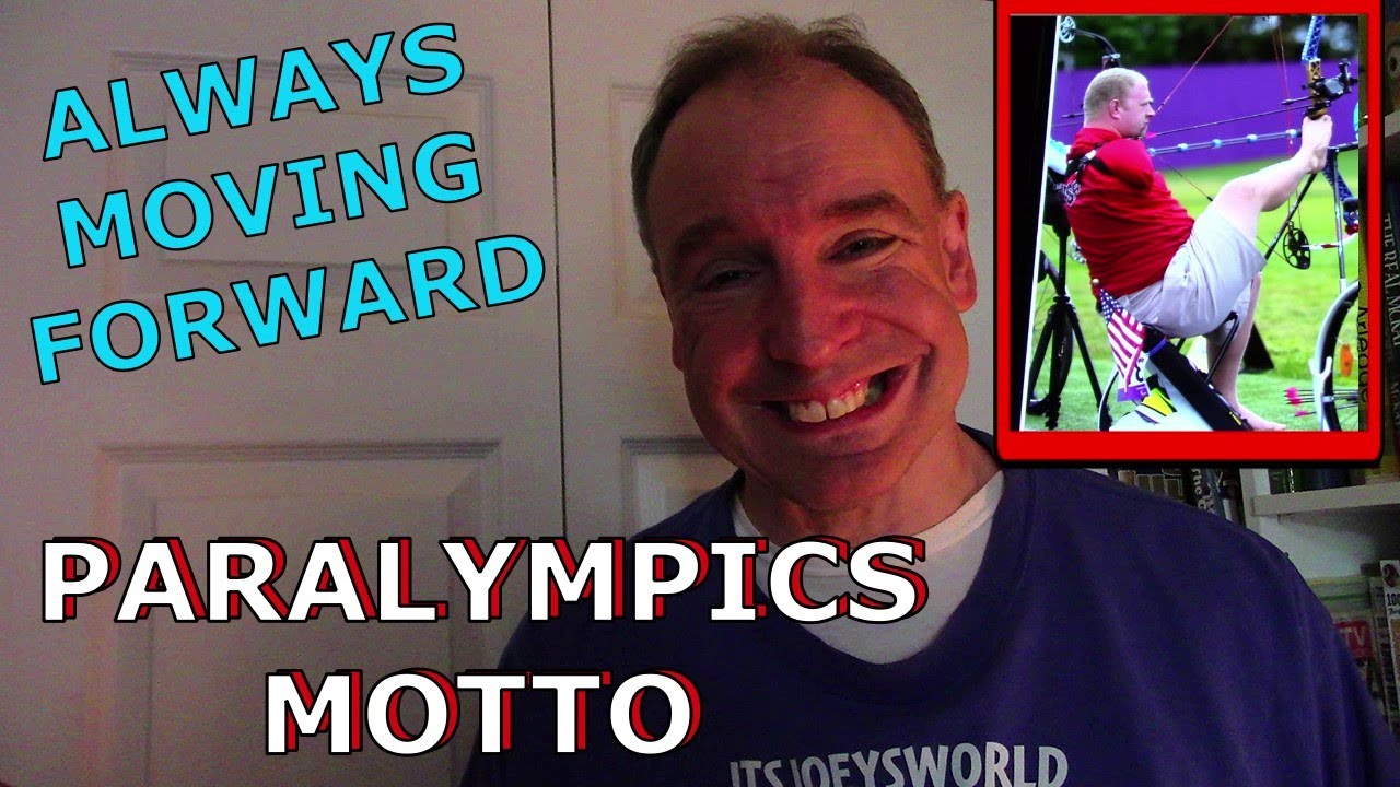 Always Moving Forward, PARALYMPICS MOTTO For Motivational Mondays ...