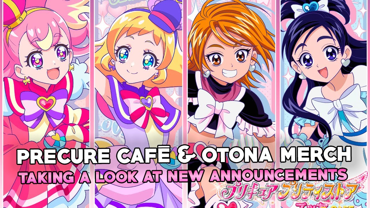 PRECURE MERCH NEWS - A New Precure Café & New Otona Precure Collab ...