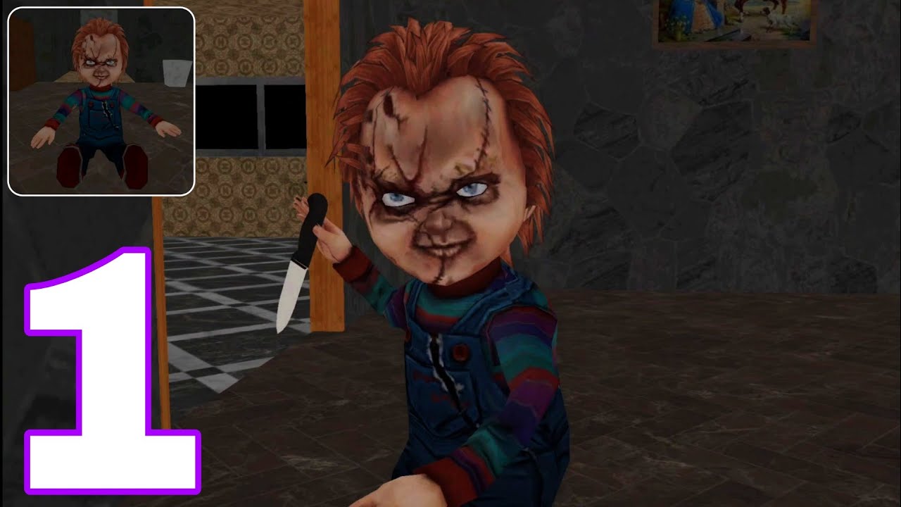 Chucky The Killer Doll Full Gameplay Walkthrough PART 1 (Android) - YouTube