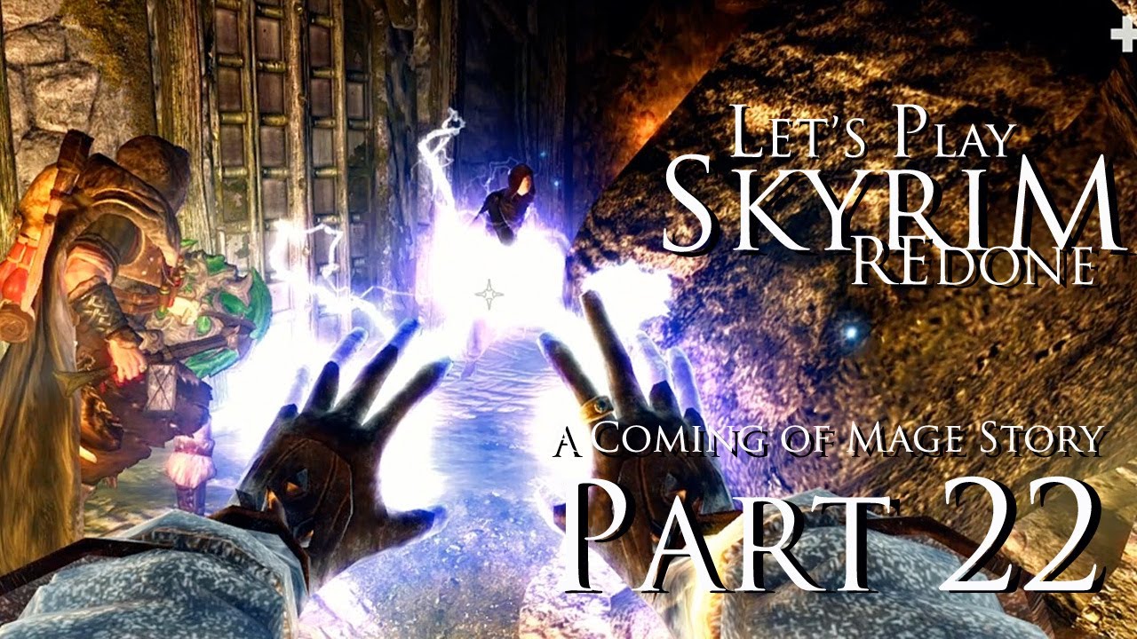 Skyrim: A Coming of Mage Story Part 22 Fellglow Keep - YouTube