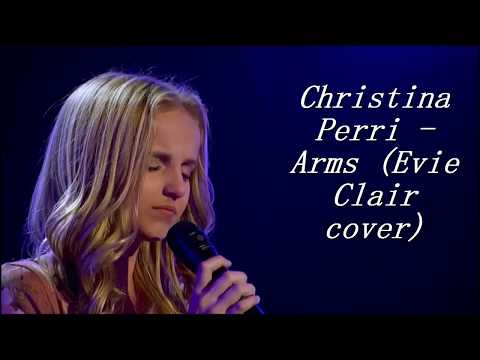 She Sings For Her Dying Dad... Don't Cry | Evie Clair cover  -  Arms (cover & lyrics)