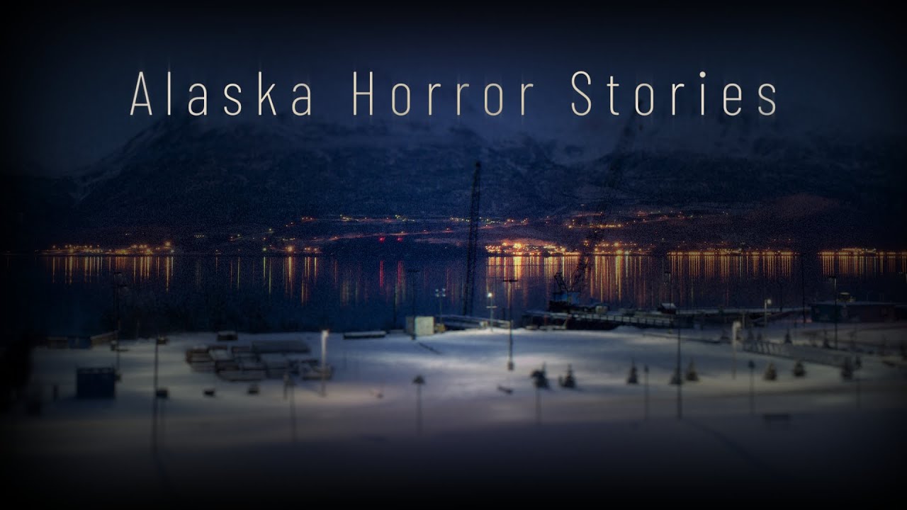 3 True Alaska Horror Stories - YouTube