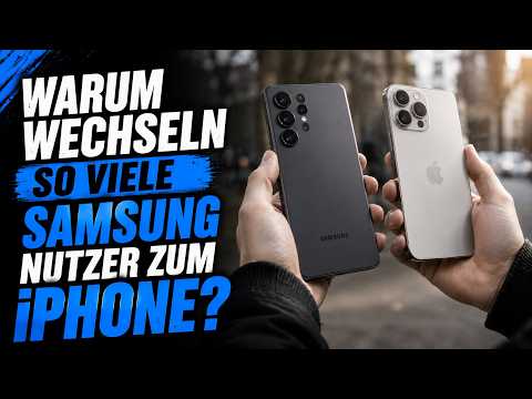 Warum wechseln so viele Samsung Nutzer zum iPhone?