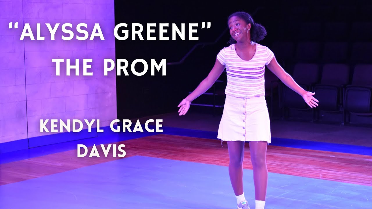 Kendyl Grace Davis - "Alyssa Greene" from The Prom - YouTube
