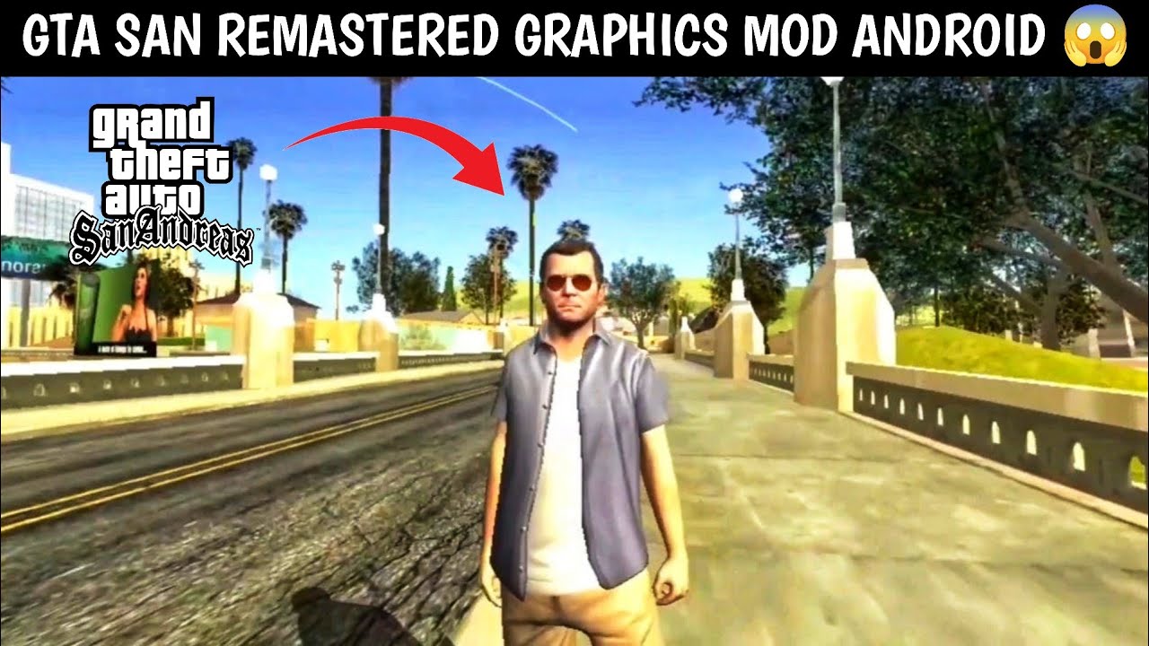 GTA SAN REMASTERED GRAPHICS MOD LOW DEVICE FOR ANDROID 😱 || HOW TO ...