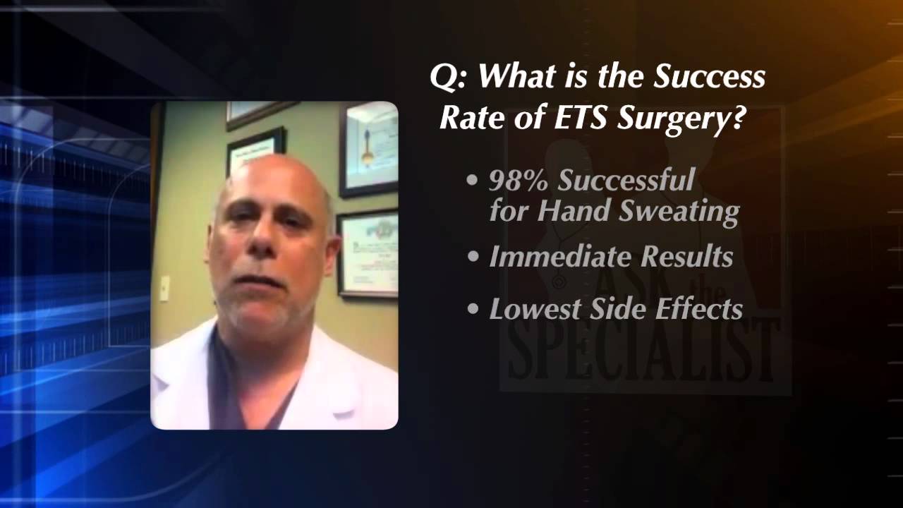 Ask The Specialist: What is the Success Rate of ETS Surgery? - Dr. Leon ...