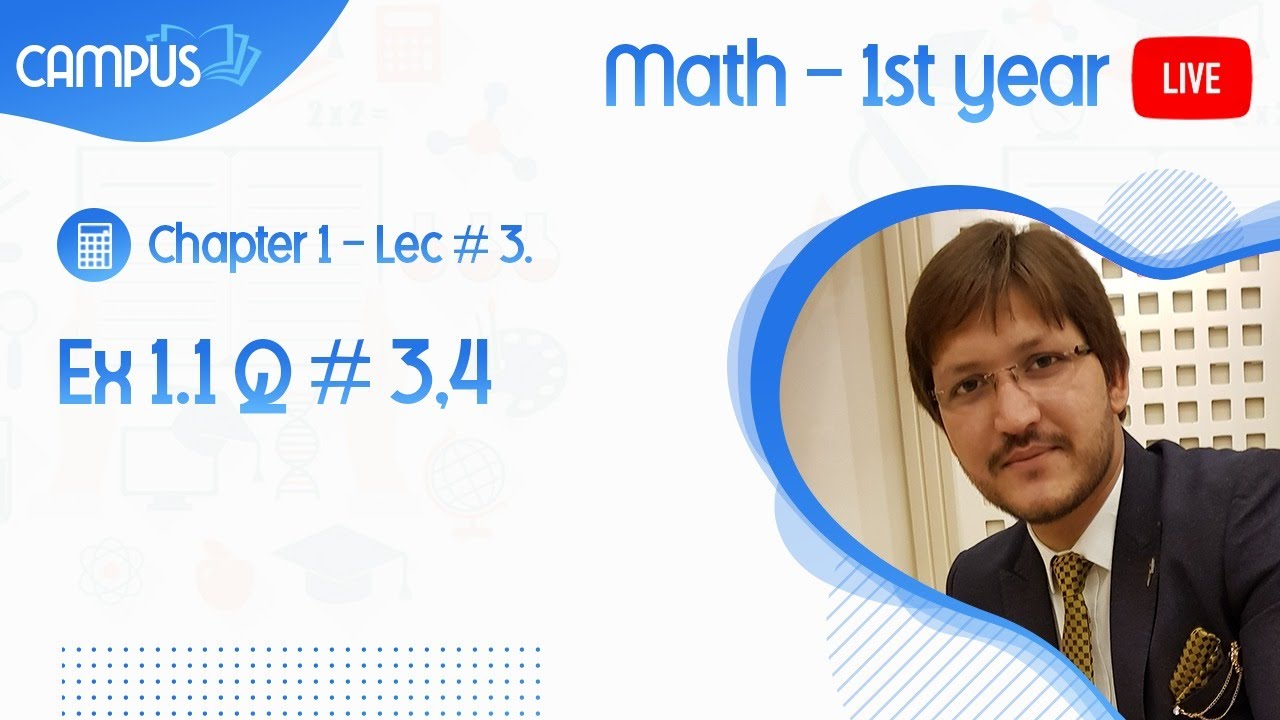 1st Year - Maths - Ex 1.1 Q # 3,4 - YouTube