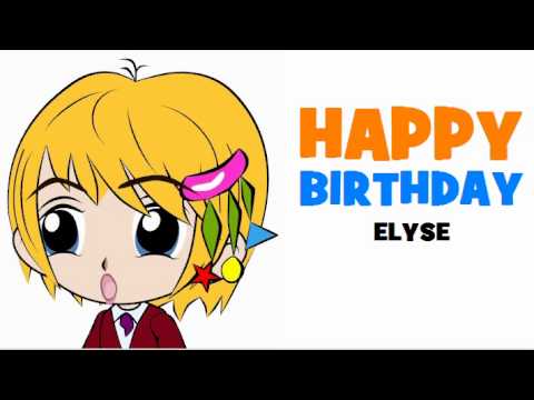 HAPPY BIRTHDAY ELYSE! - YouTube