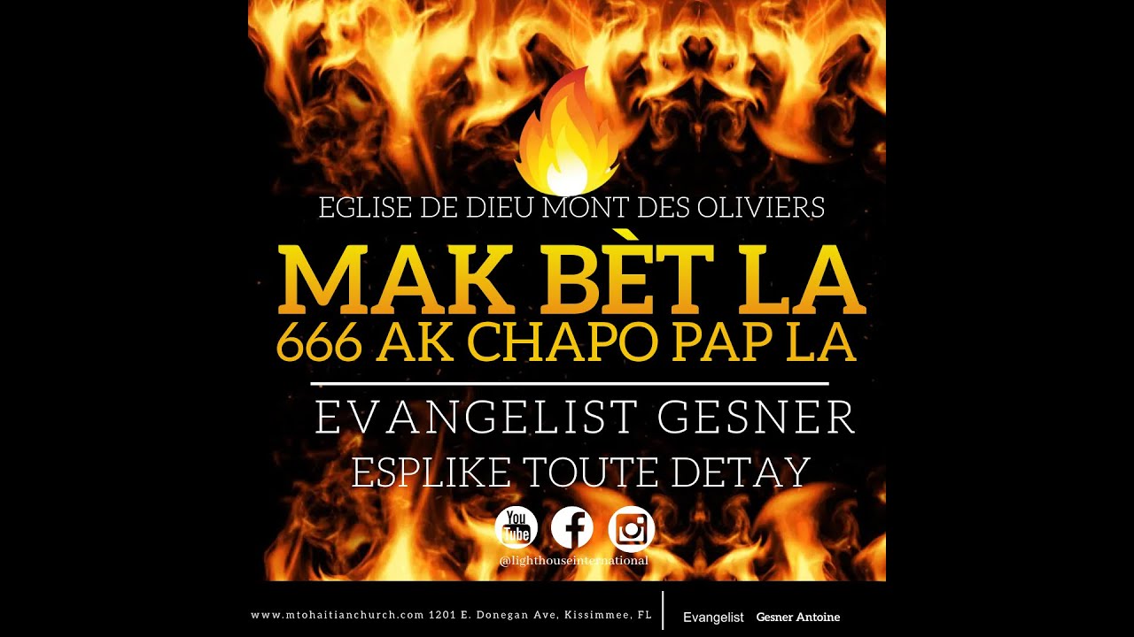Wow men verite a Nimewo 666 la ak Chapo Pap la | Evangelist Gesner ...