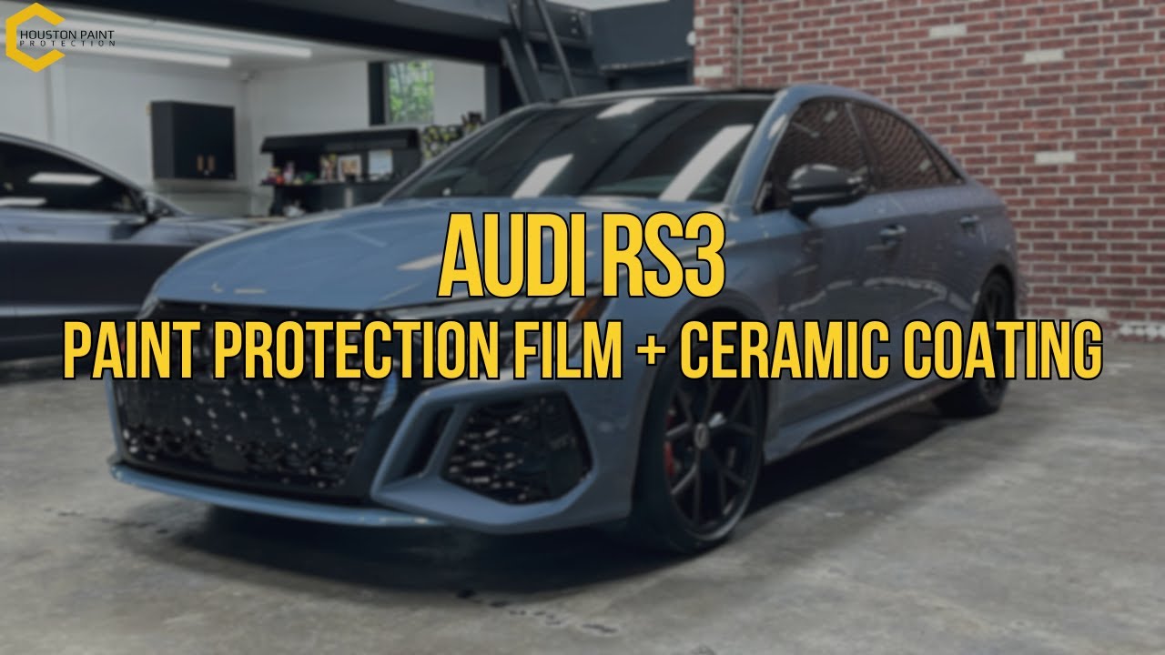 Audi RS3 Paint Protection Film + Ceramic Coating | Paint Protection ...