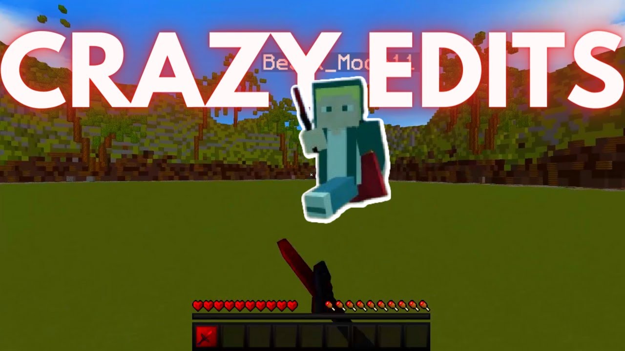 CRAZY EDITS (MC) - YouTube