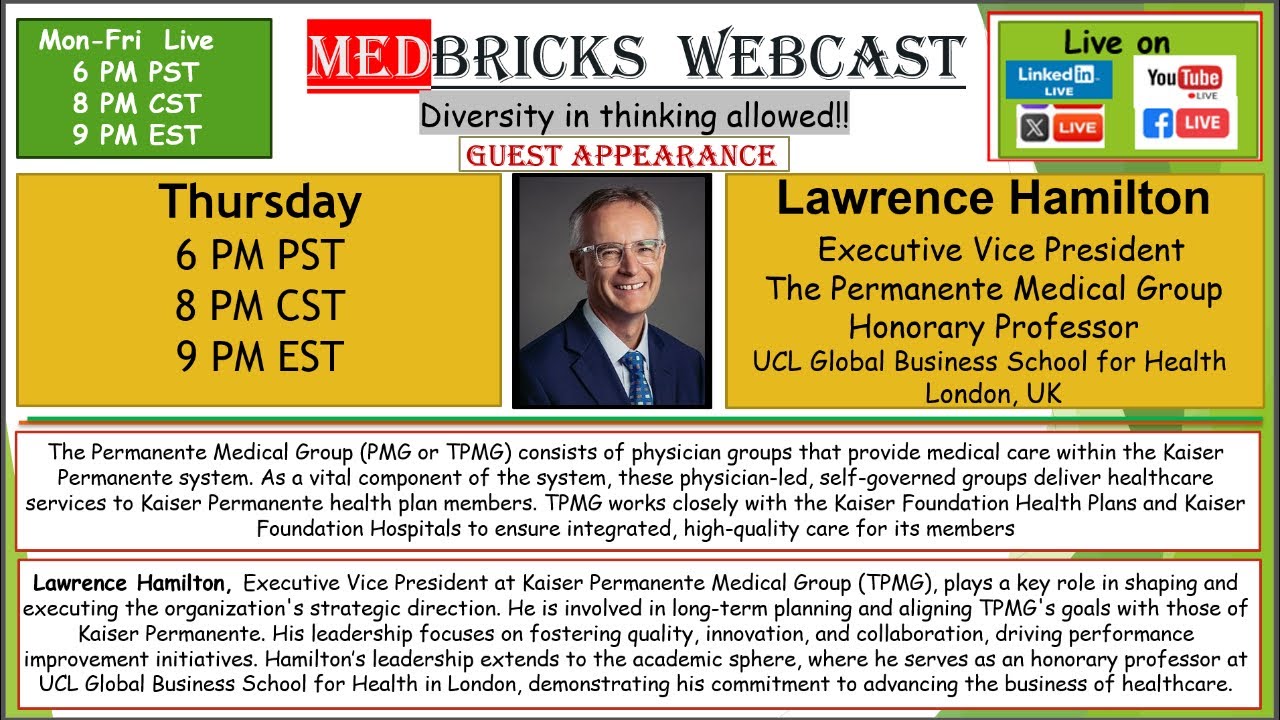 Lawrence Hamilton - Executive Vice President The Permanente Medical ...