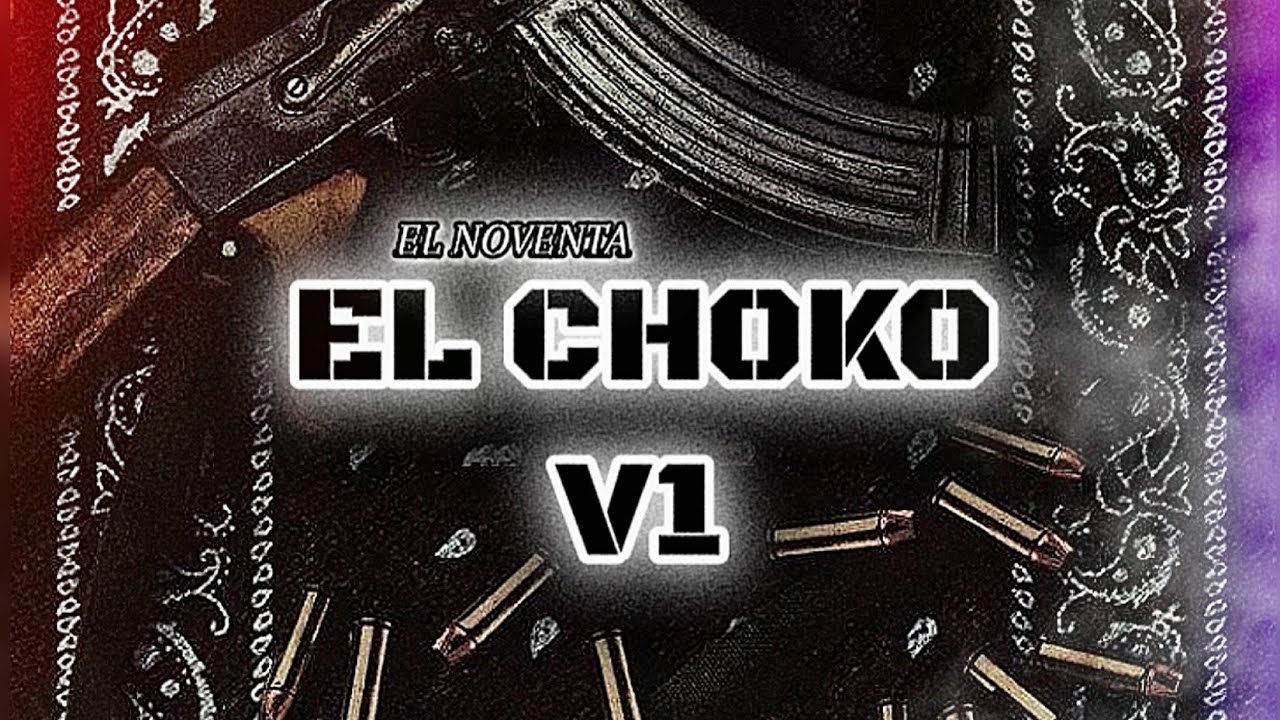 EL CHOKO V1 - YouTube
