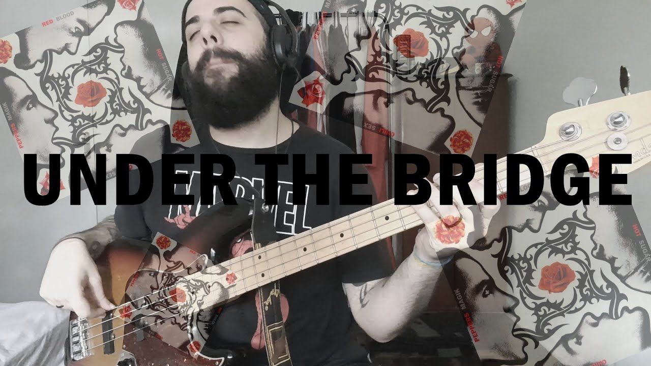 Under The Bridge (Red Hot Chili Peppers) BASS COVER - YouTube