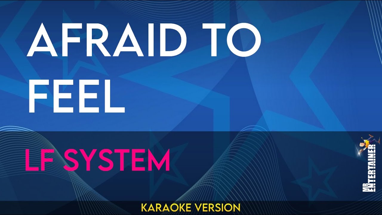 Afraid To Feel - LF System (KARAOKE) - YouTube
