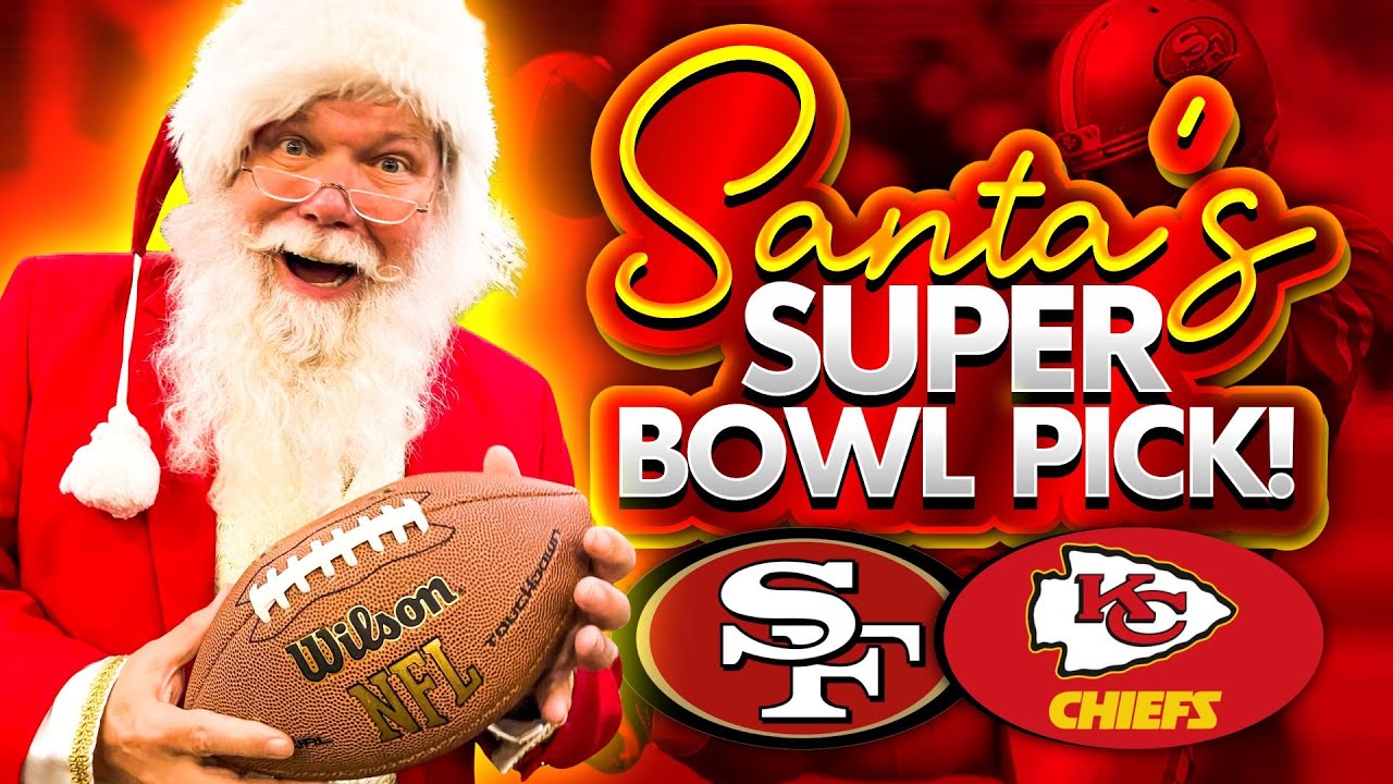 Santa Claus Super Bowl Picks! See who he thinks going to WIN. 49ers or ...