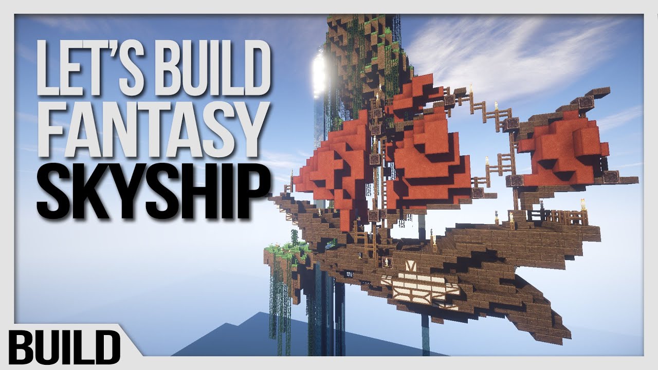 Let's Build - Minecraft Fantasy Skyship! - YouTube