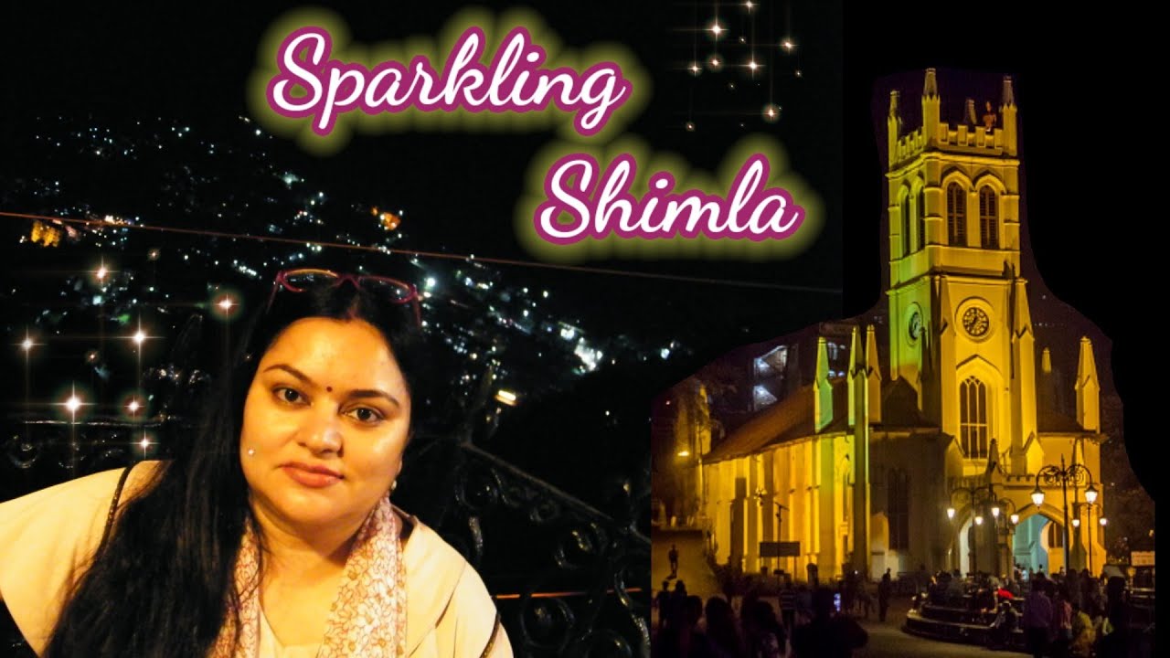 Sparkling Shimla | Beautiful Night View of Shimla | EP-02 # ...