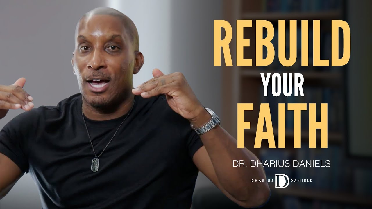 How to REBUILD Your FAITH to be Stronger! - YouTube