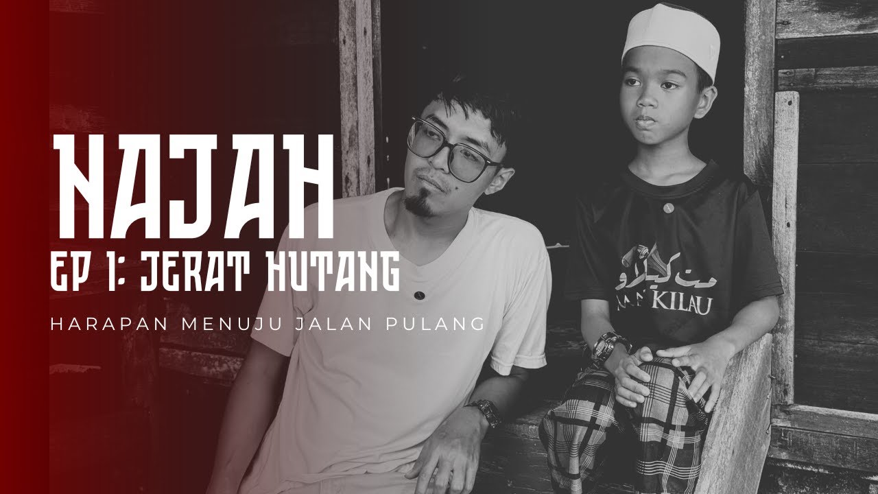 NAJAH EPISODE 1 : JERAT HUTANG | USTAZ MUHD ANUARI - YouTube