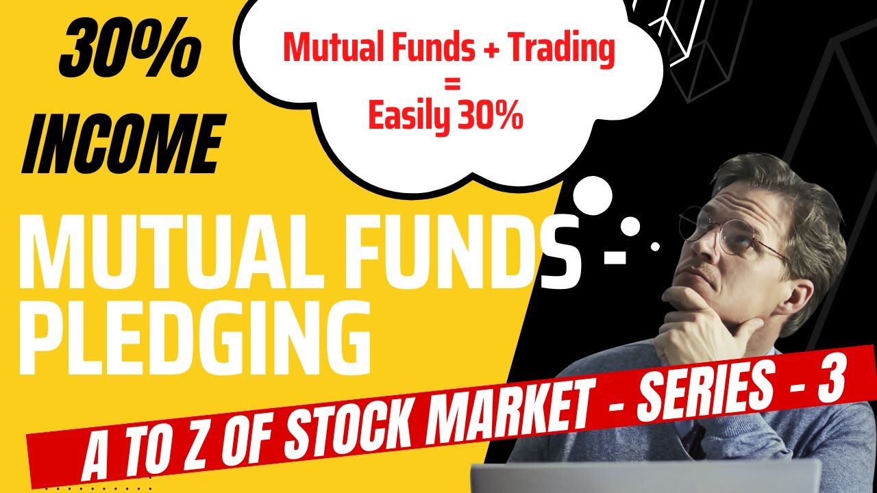 Lesson 3 : Mutual Fund Invest - Pledge and Trading - YouTube