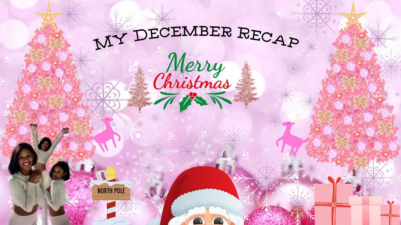My December Recap 🎄🎅🏾🎁 | Mini Christmas Vlog - YouTube
