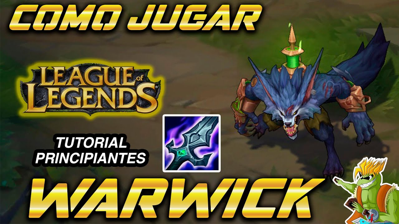 COMO jugar WARWICK PASO a PASO 2025 | Habilidades, RUNAS, Objetos ...