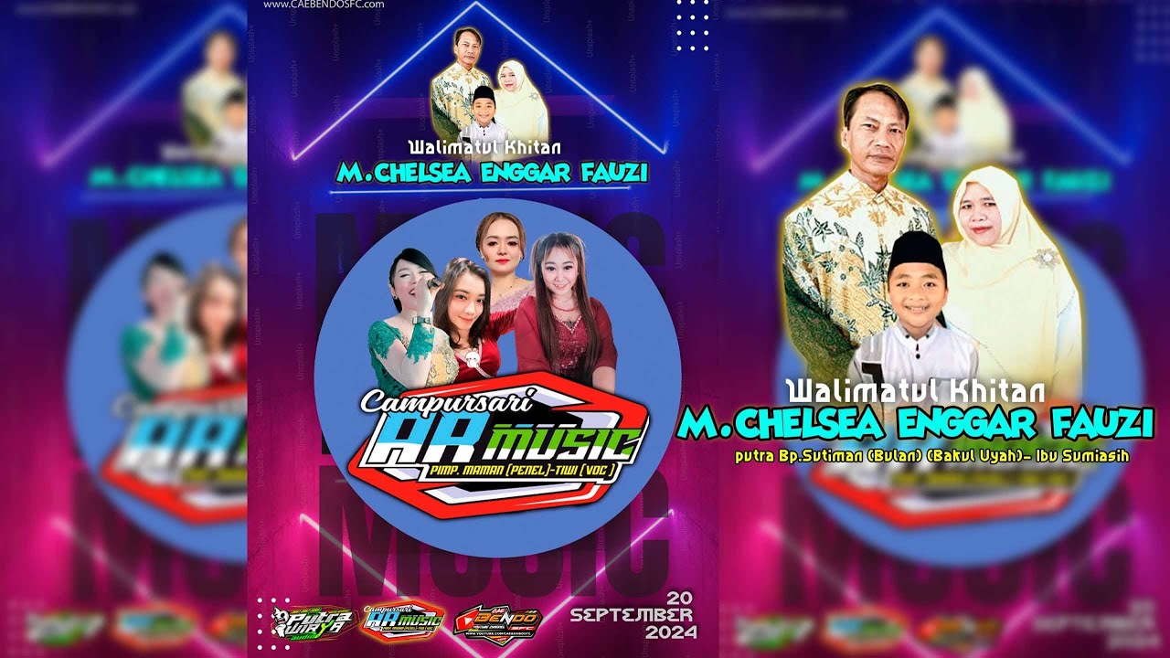 🔴LIVE Walimatul Khitan "'M. CHELSEA ENGGAR FAUZI'' || AR MUSIC || PUTRA ...