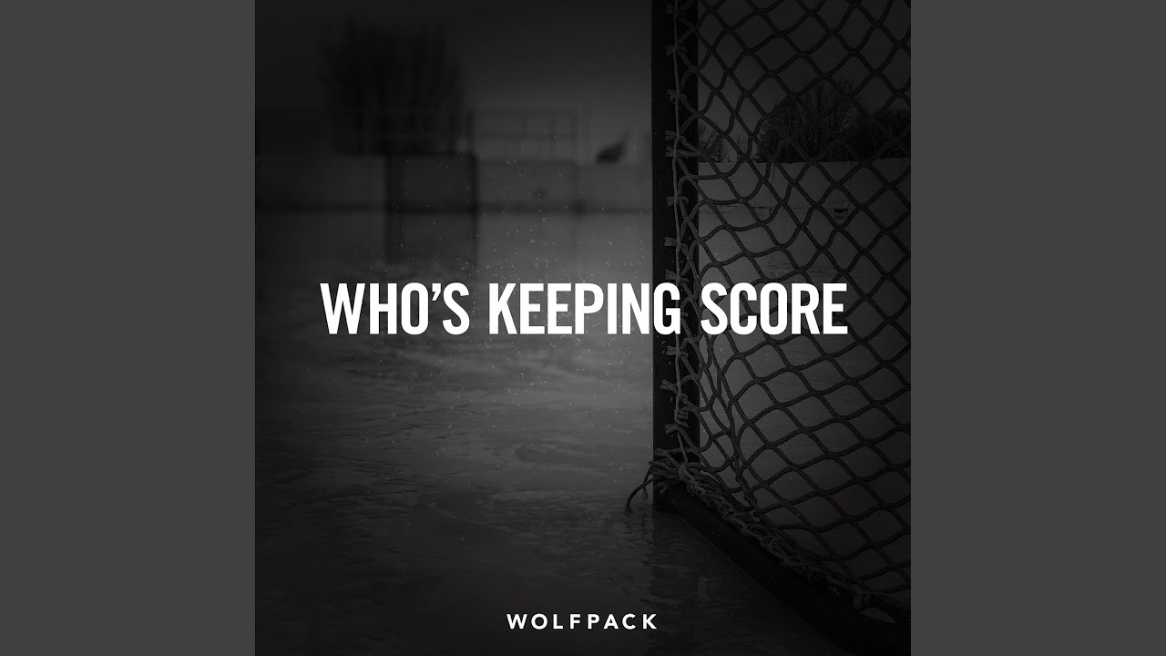 Who's Keeping Score - YouTube Music