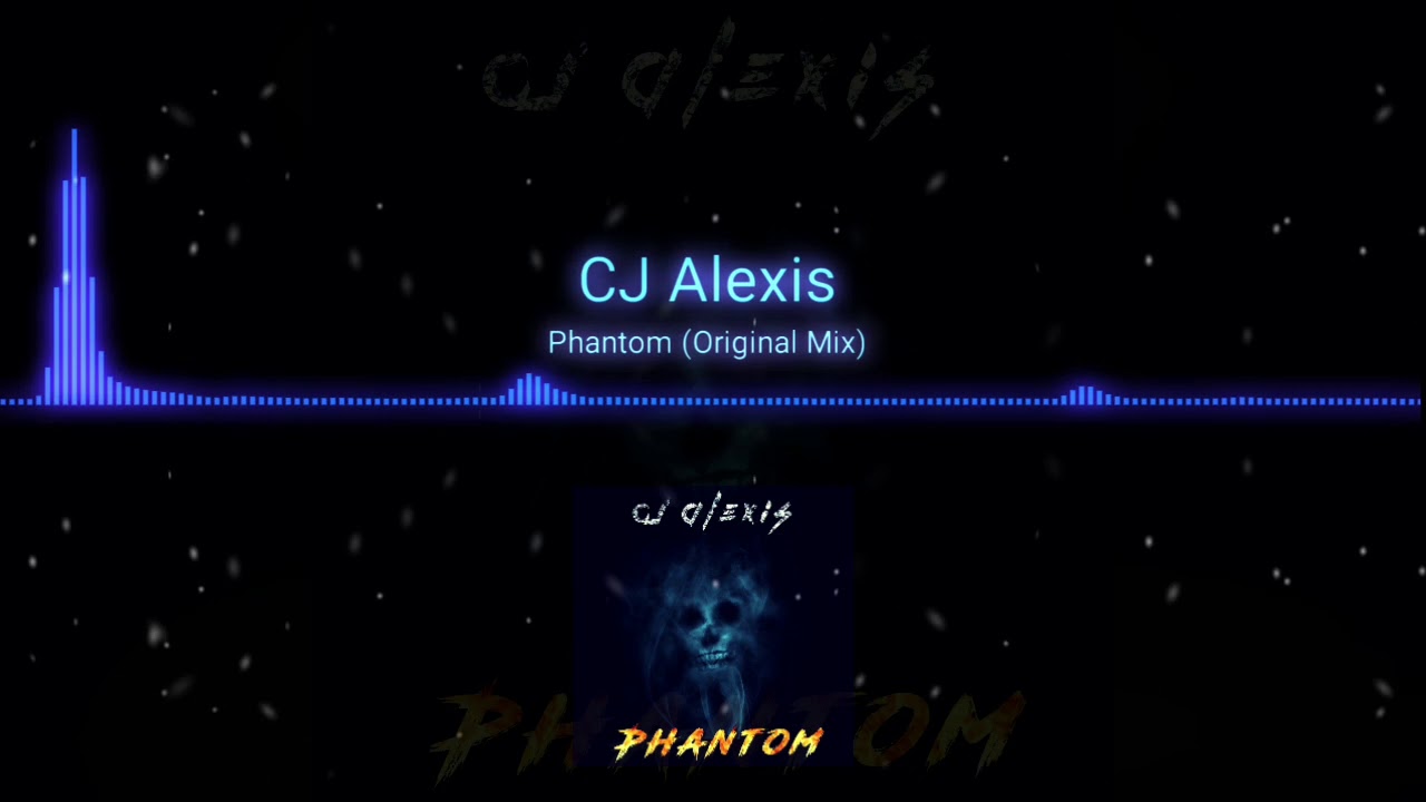 CJ Alexis - Phantom (Original Mix) - YouTube