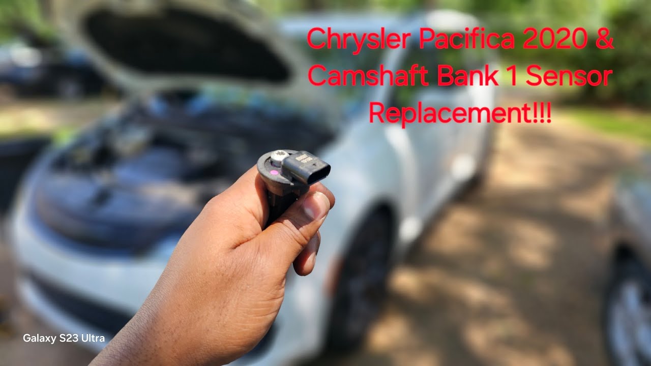 2020 Chrysler Pacifica 3.6L & Camshaft Bank 1 sensor Quick walk through ...
