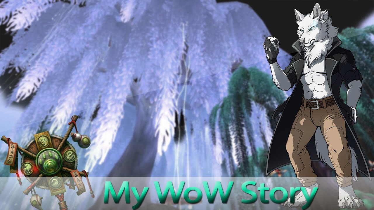 My WoW Story - YouTube