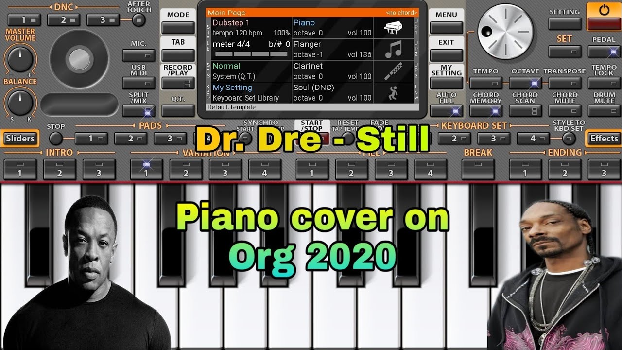 Dr. Dre - Still.Piano cover on Org 2020. - YouTube