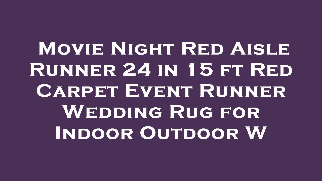 Movie Night Red Aisle Runner 24 in 15 ft Red Carpet Event Runner ...