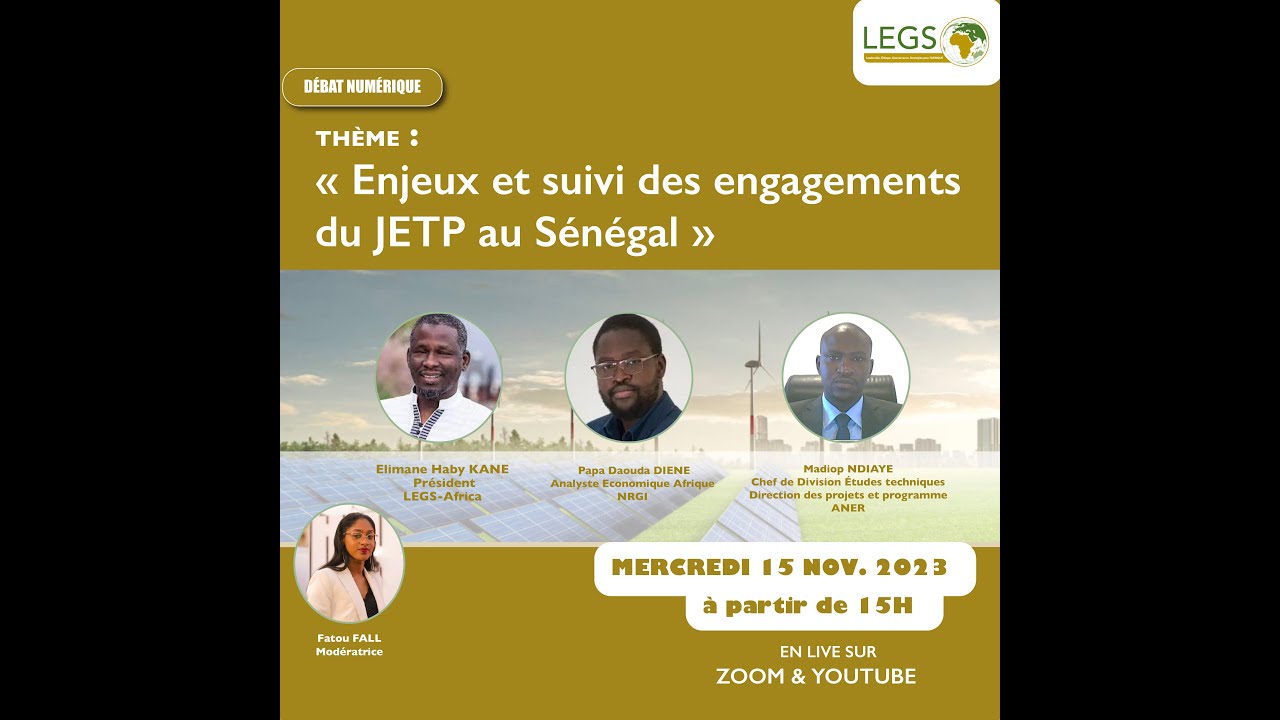 "Enjeux et suivi des engagements du JETP au Sénégal" - YouTube
