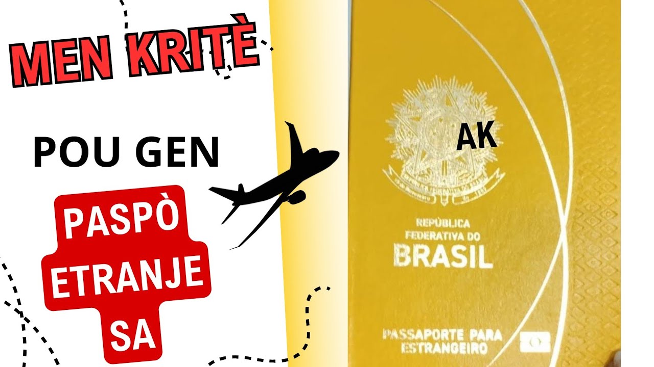 KRITÈ POU GEN PASPÒ ETRANJE FEDERAL BRÉSIL BAY LA. - YouTube