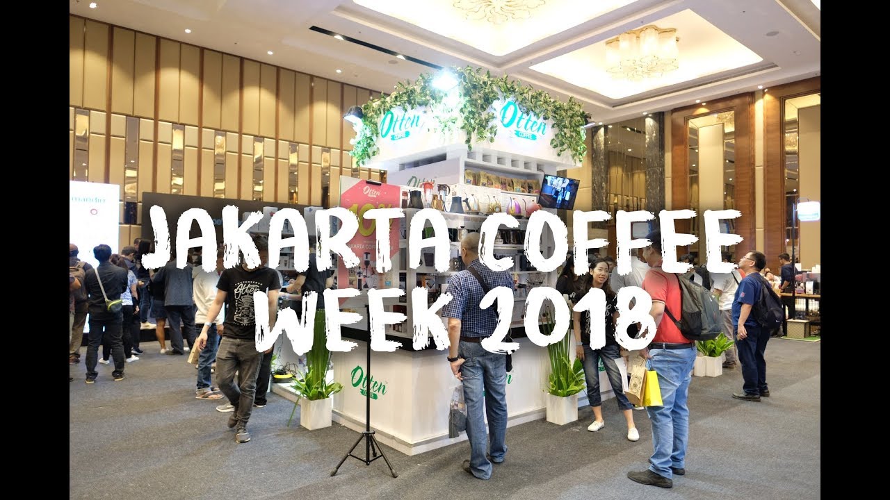 Keseruan di Jakarta Coffee Week 2018 - YouTube