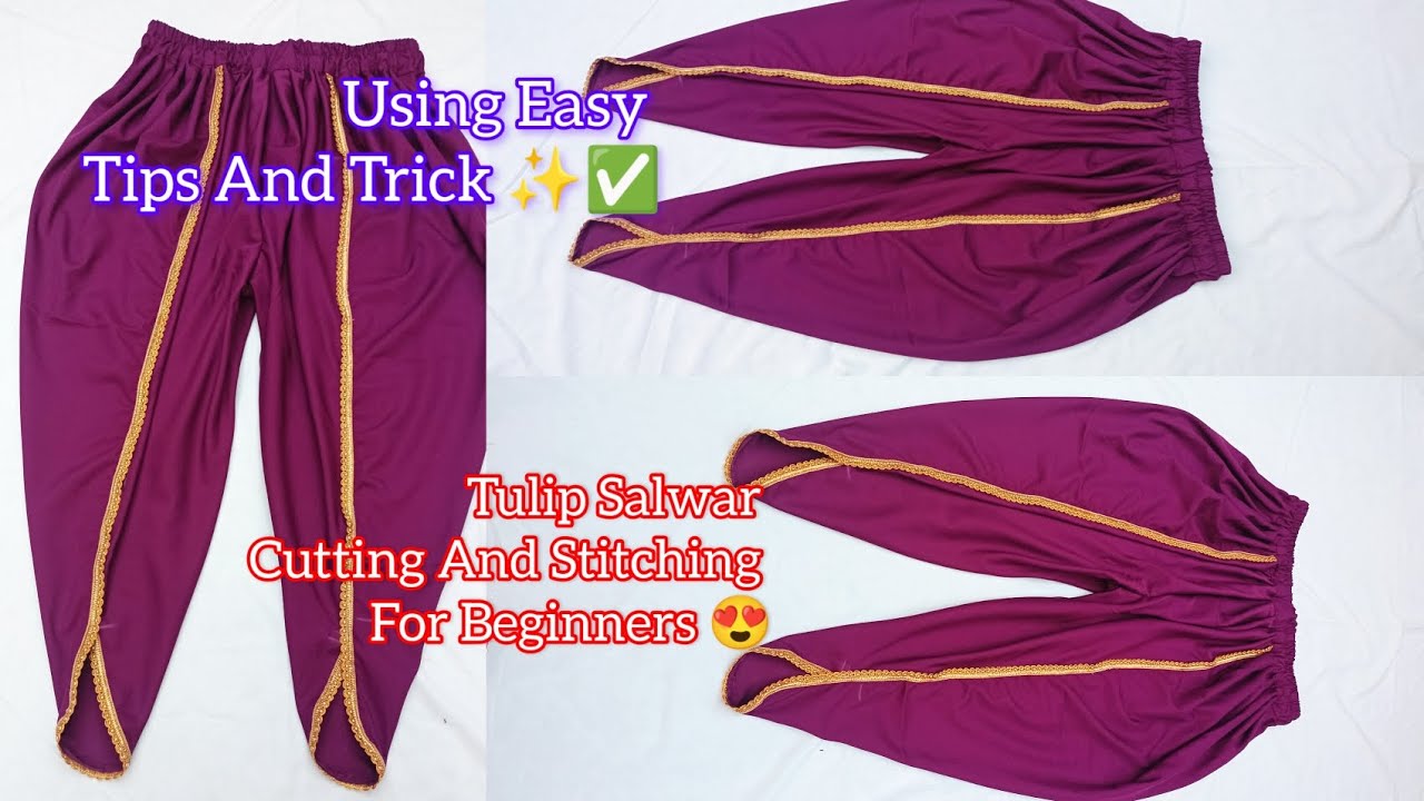 Very Easy Tulip Salwar Cutting And Stitching || Tulip Salwar Ki Cutting ...