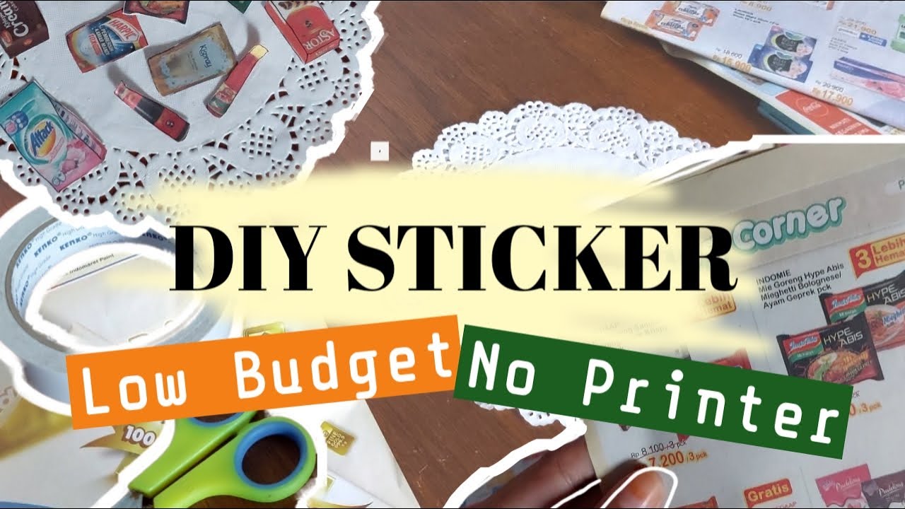 DIY STICKER | Cara membuat sticker low budget 2 bahan saja - YouTube