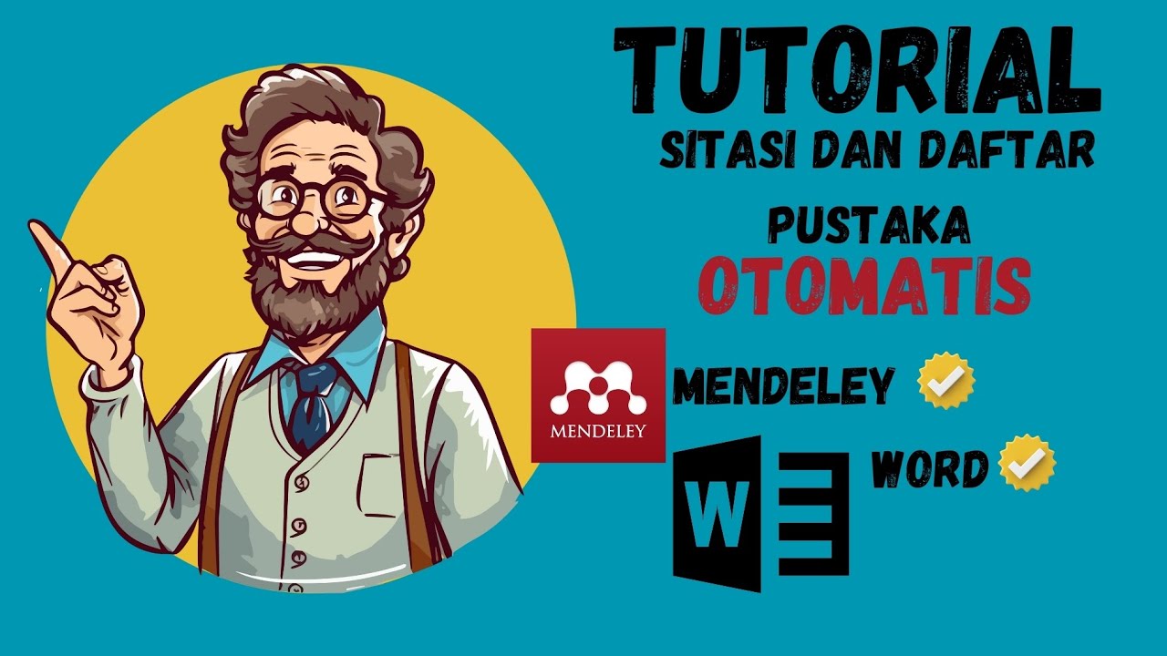 Tutorial Menambahkan Sitasi dan Daftar Pustaka Otomatis Menggunakan ...