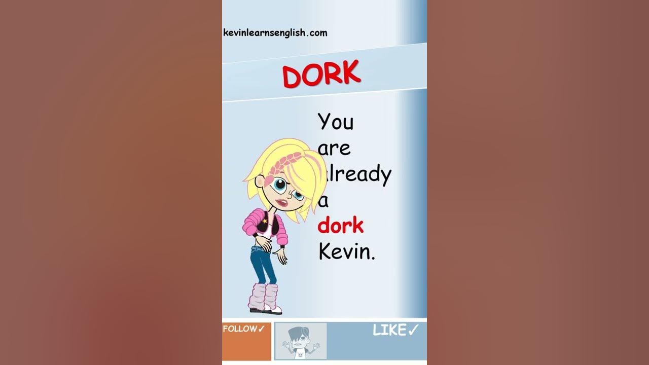 Do You Know Meaning Of DORK Learn English Words Idioms Phrases With do-you-know-meaning-of-dork-learn-english-words-idioms-phrases-with