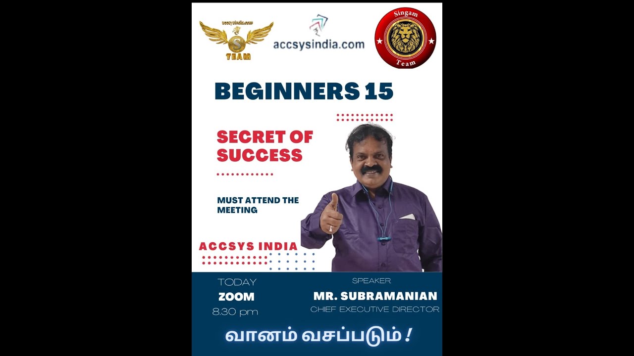 Accsys India Secret of Success - Beginners 15 by Mr. S. Subramanian CED ...