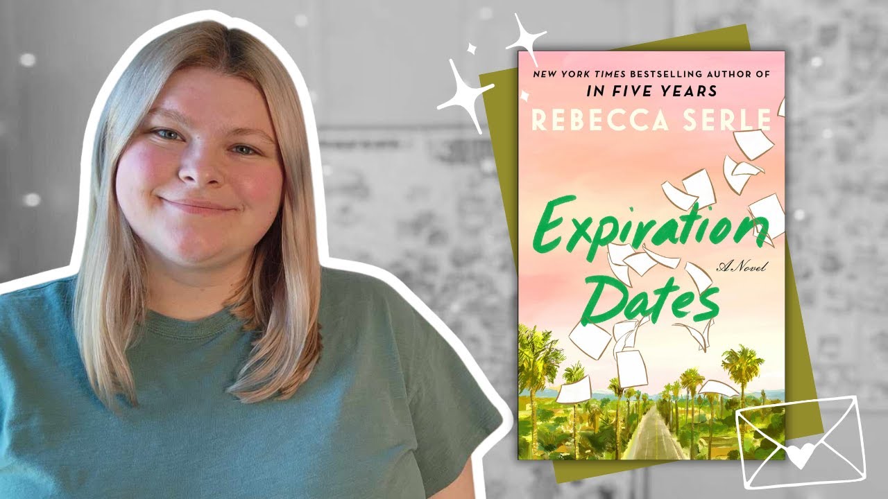 Book Review | Expiration Dates by Rebecca Serle - YouTube