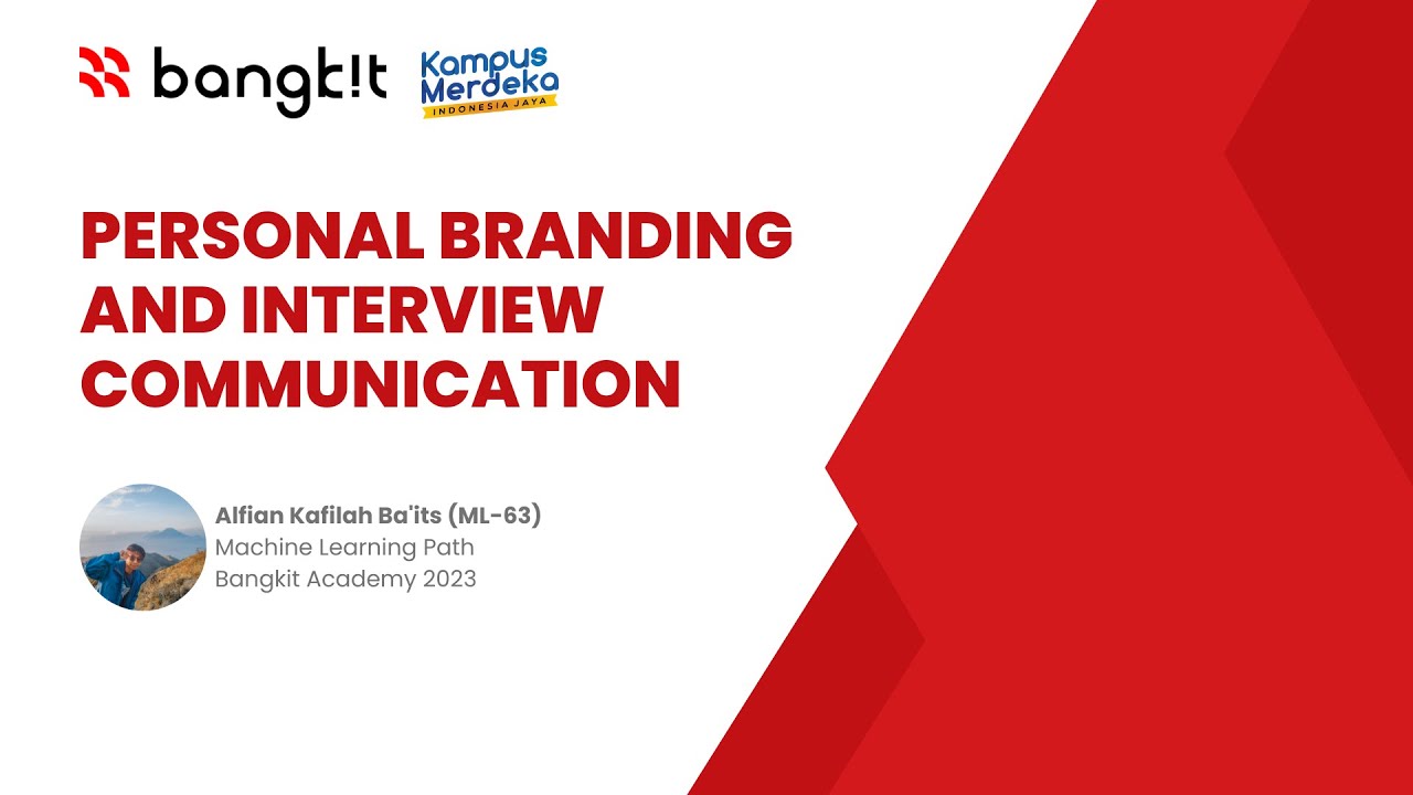 Bangkit Academy 2023 | Personal Branding and Interview Communication ...