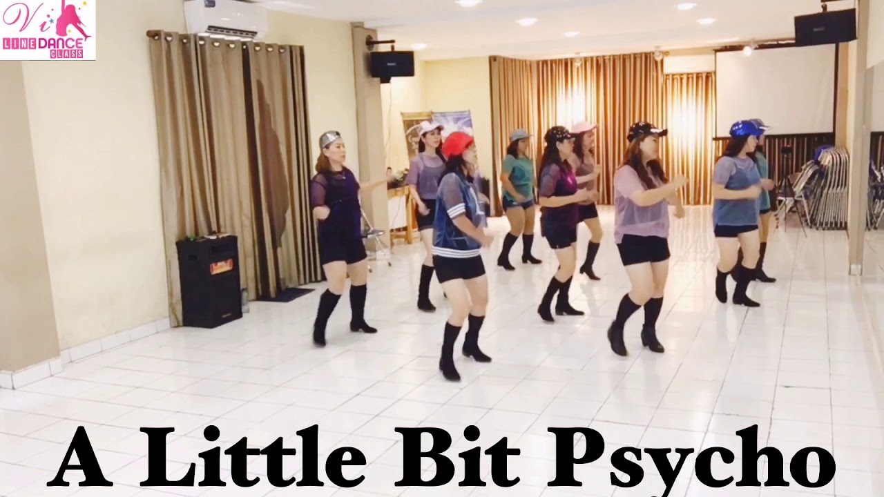 A LITTLE BIT PSYCHO - Line dance - YouTube