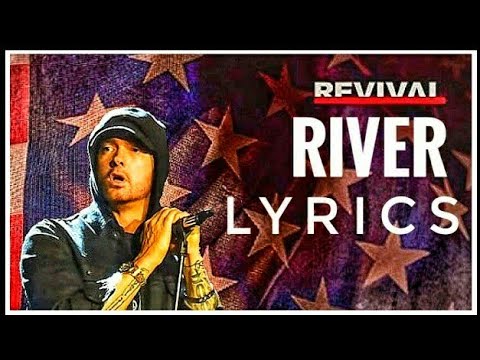 EMINEM-River(Lyrics) ft. Ed Sheeran - YouTube