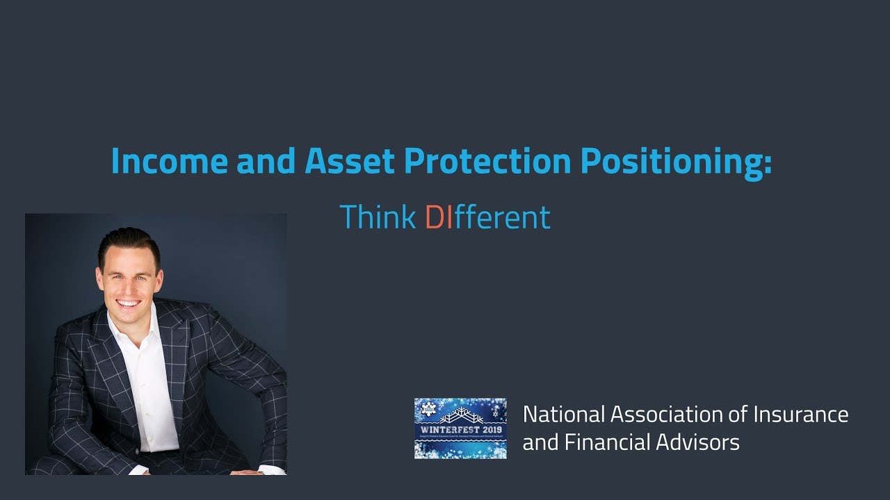 Income & Asset Protection Positioning: Think Different - YouTube