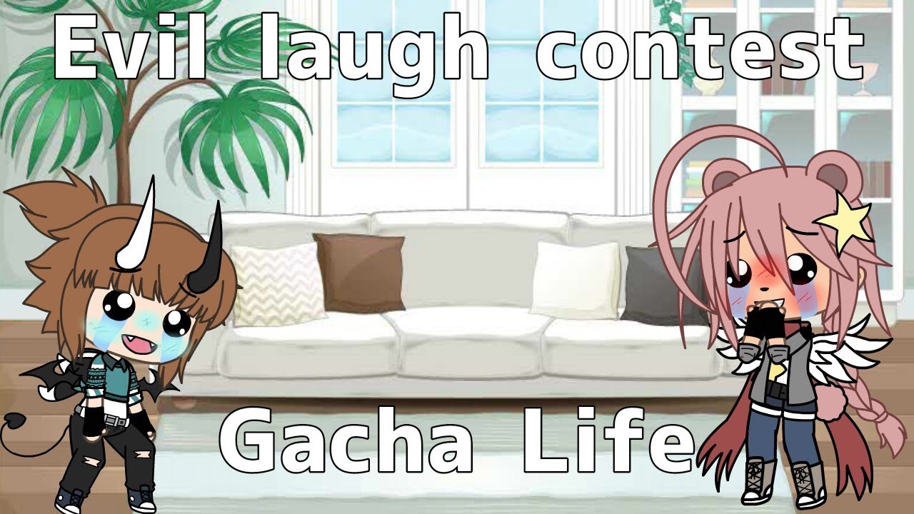 Evil laugh contes {•} Gacha Life {•} - YouTube