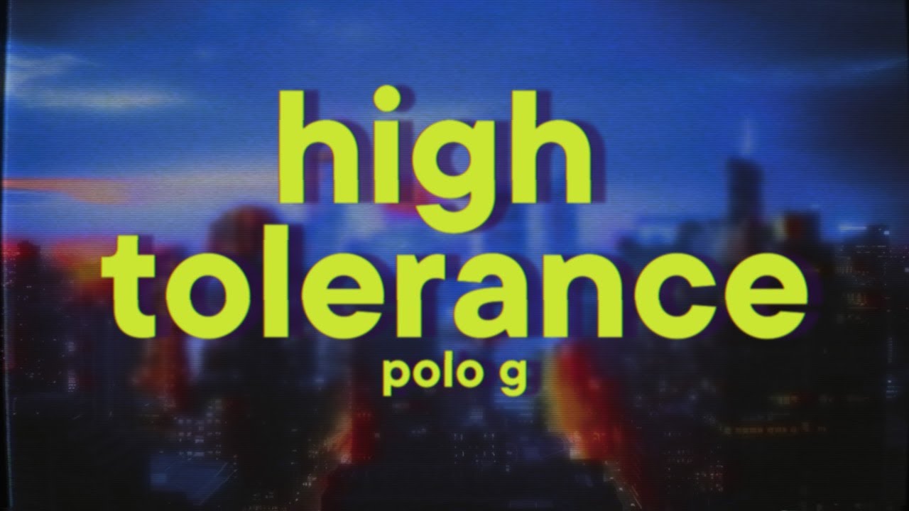 Polo G - High Tolerance (Lyrics) - YouTube